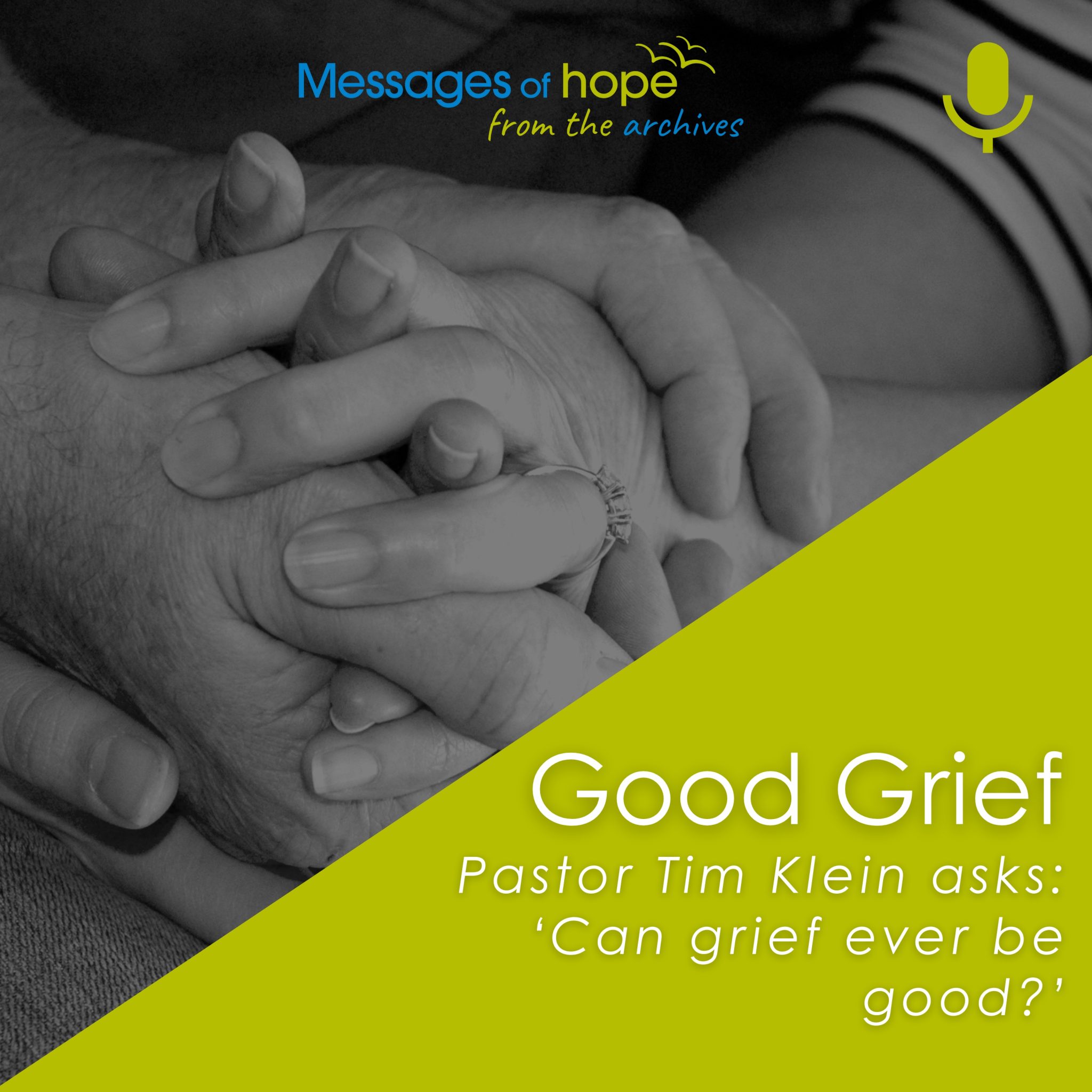 Good Grief - Messages of Hope
