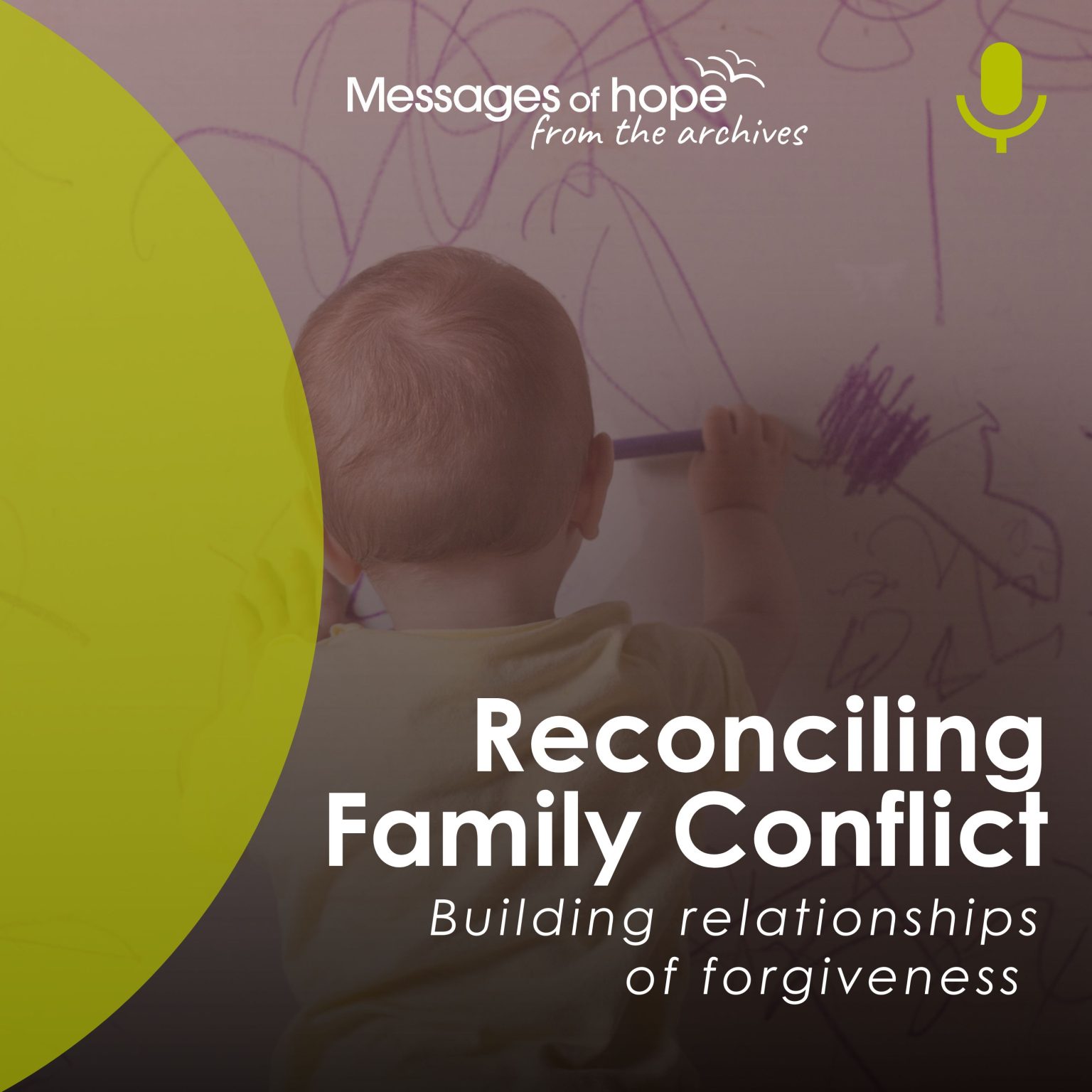 Reconciling Family Conflict - Messages of Hope