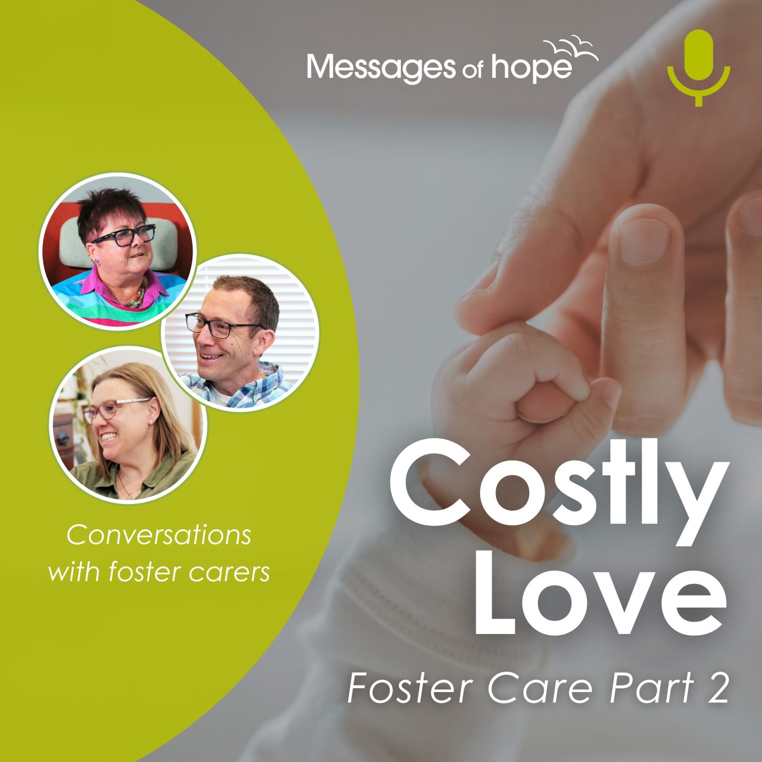 Costly Love: Foster Care Part 2 - Messages of Hope