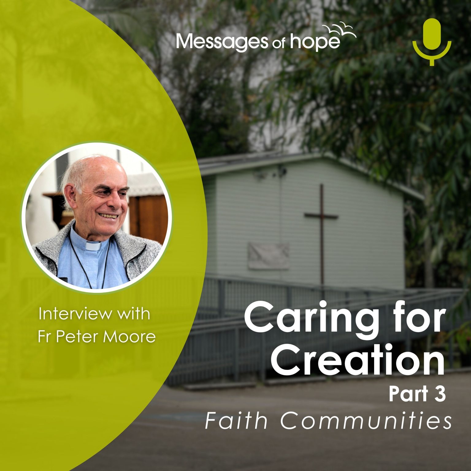 Caring for Creation 3: Faith Communities - Messages of Hope